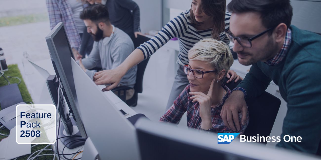 Neues Feature Pack 2508 für SAP Business One – Da steckt was drin ...